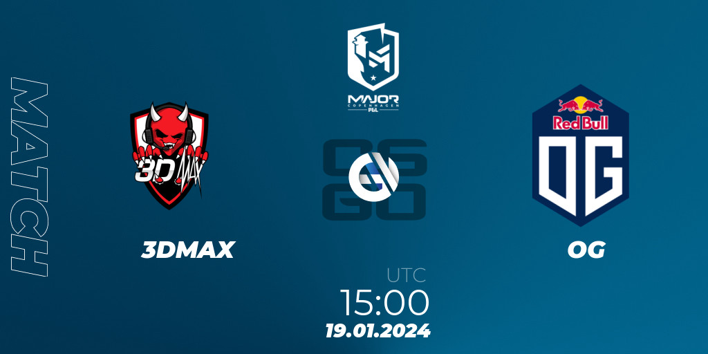 3DMAX - OG : 19.01.2024 at 15:00. Counter-Strike (CS2) PGL CS2 Major ...