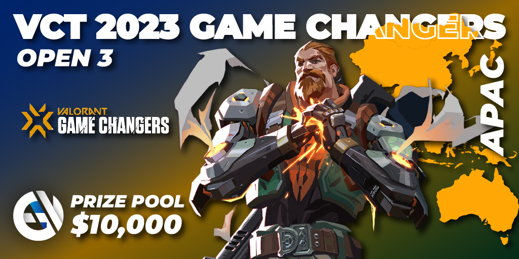 VCT 2023: Game Changers APAC Open 3 🎮 VALORANT tournoi 📅 Calendrier des matchs sur EGamersWorld ☕